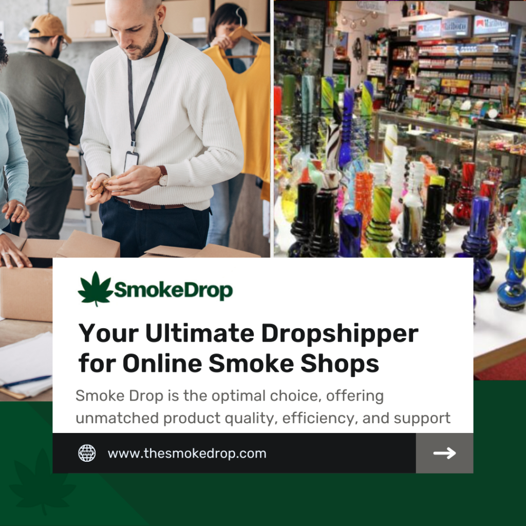 Best Advice for Dropshipping With Online Smoke Shops - SmokeDrop